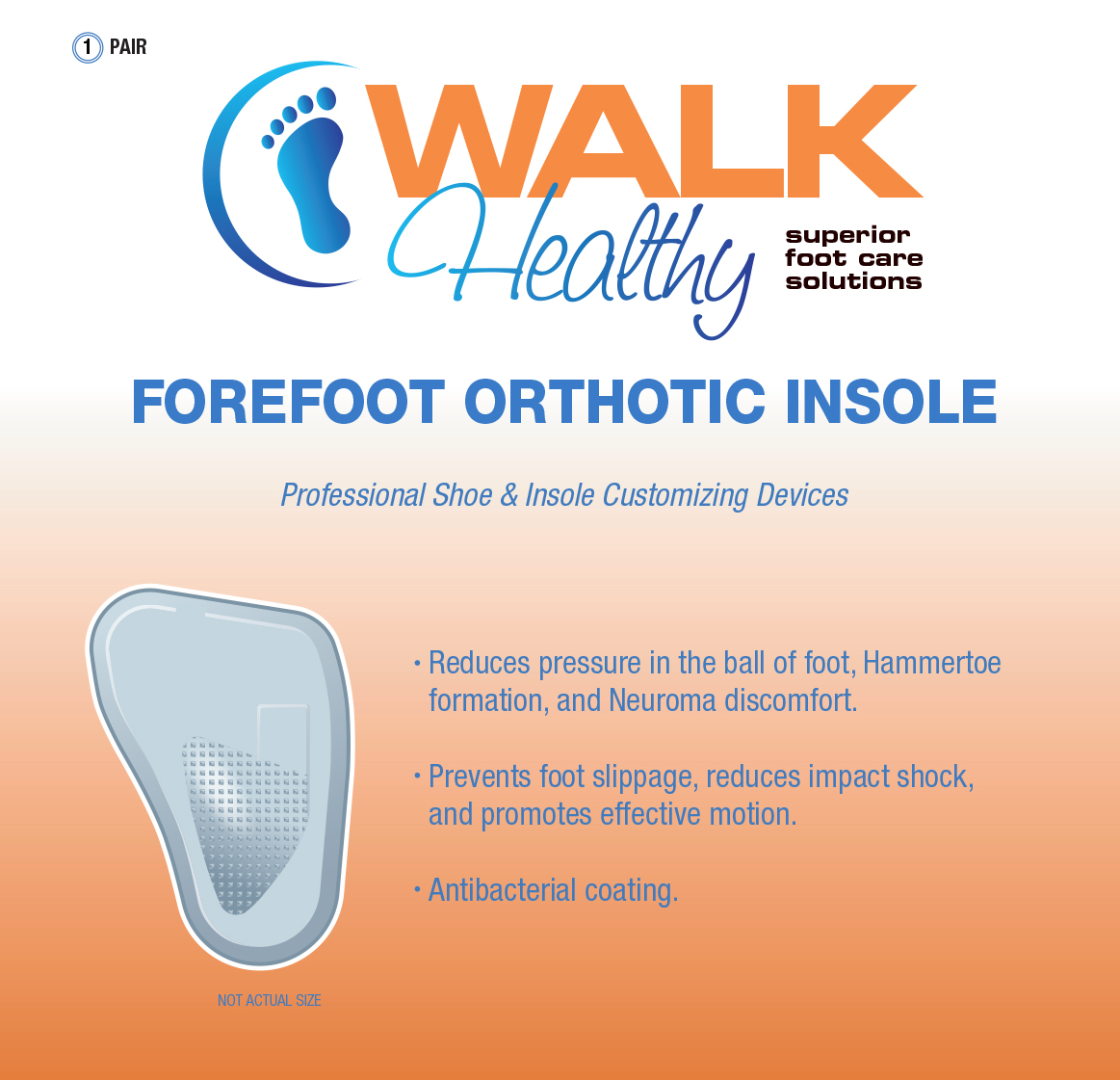 Forefoot Orthotic Insoles - Walk Healthy