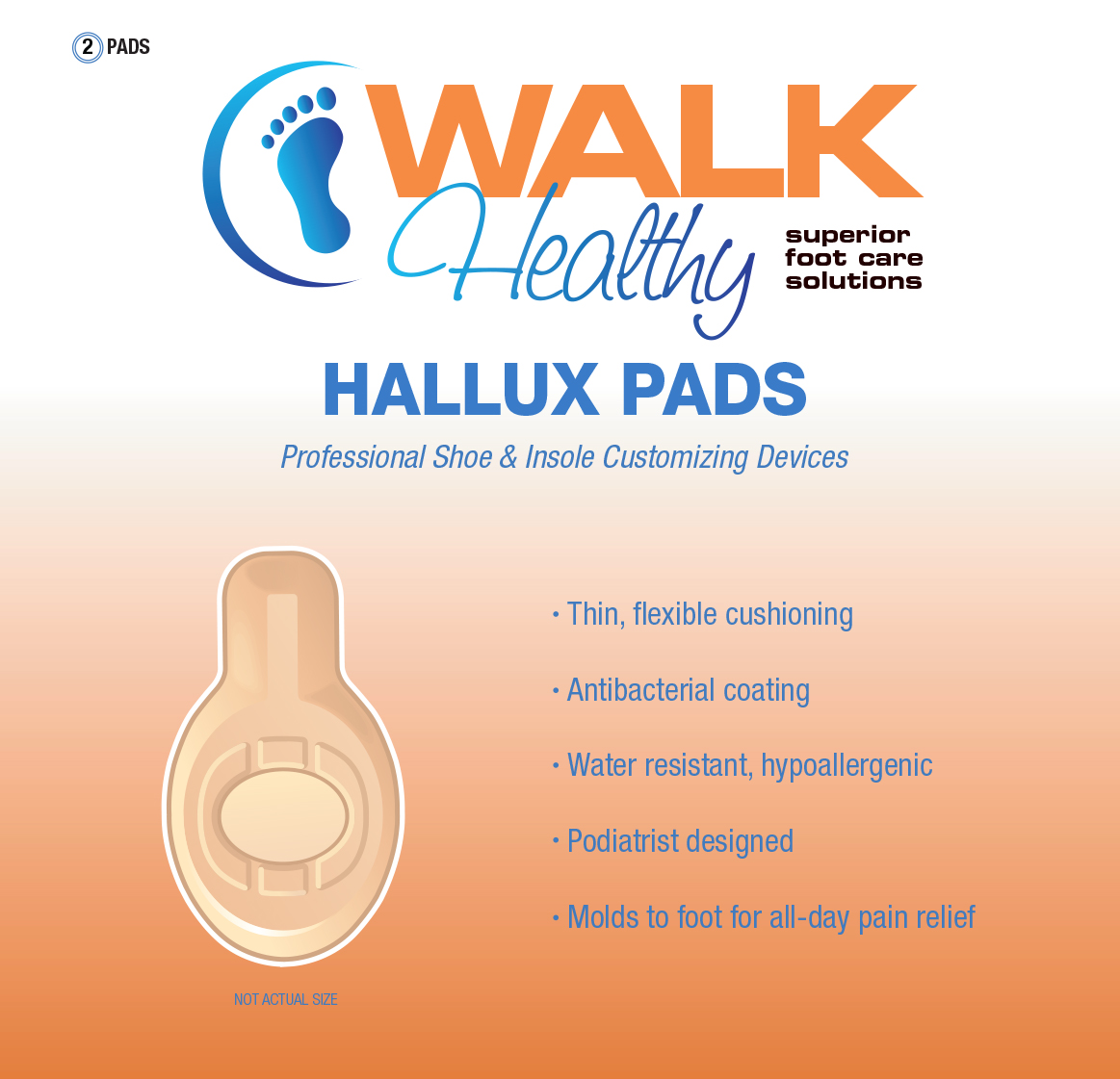 Hallux Pad - Walk Healthy